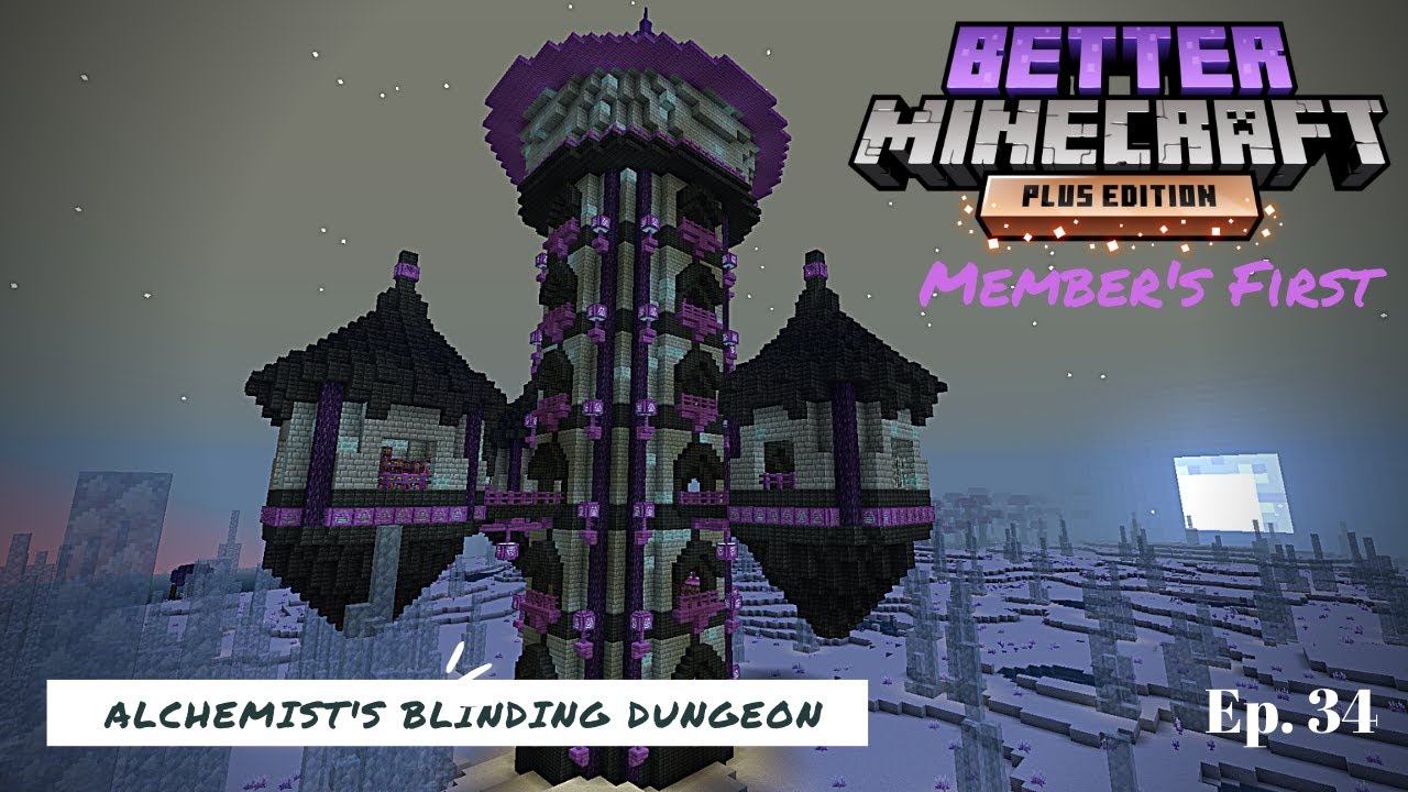 Better Minecraft Plus ~ Ep.34 ~ EverDawn & The Alchemist ~ Member's ...