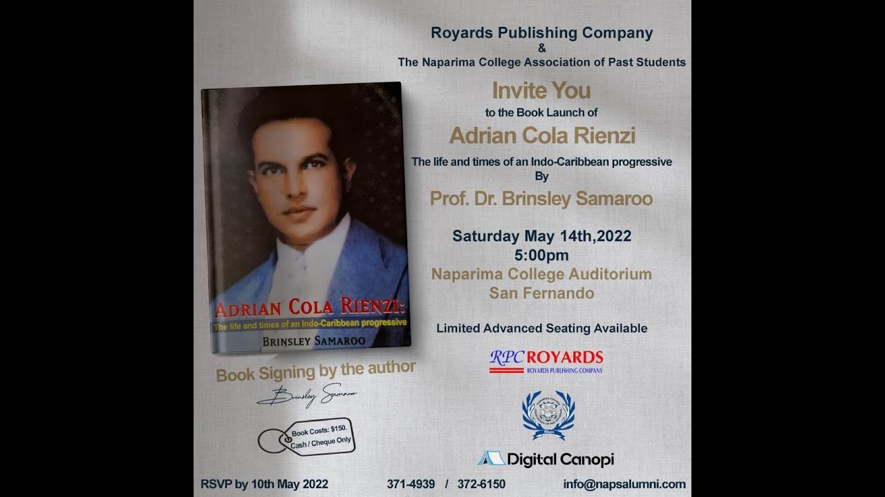 Adrian Cola Rienzi - The Life and Times of an Indo-Caribbean ...