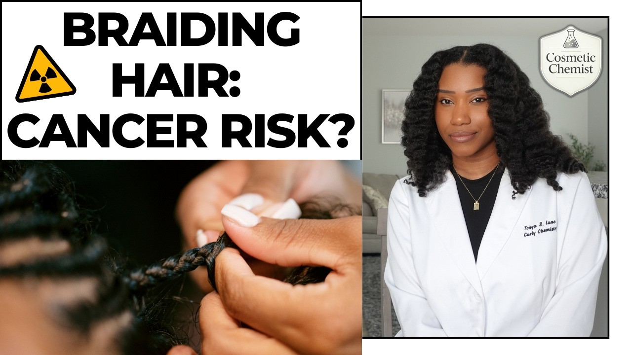 Does Braiding Hair Cause Cancer? The REAL Science Explained (Cosmetic ...
