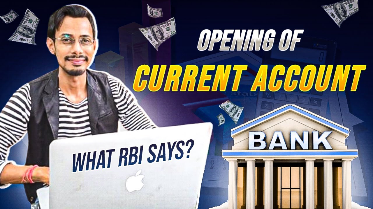 How To Open Current Accounts | RBI Guideline | Guideline 2024 - YouTube