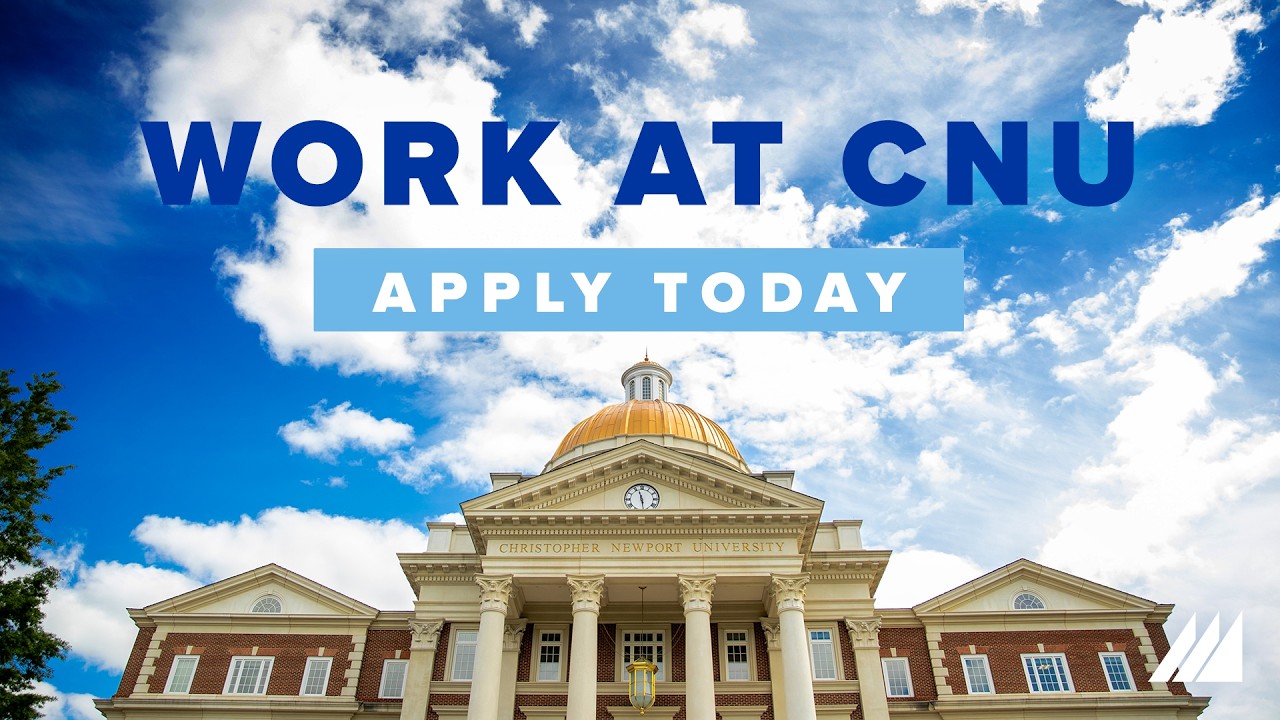 Now Hiring at CNU: Build a Career with Purpose | Apply Today! - YouTube