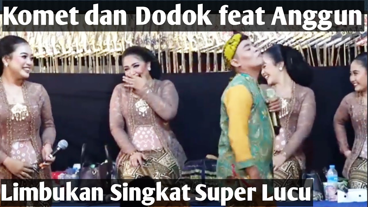 KOMET DODOK feat ANGGUN Limbukan Super Lucu || Mbledos Sebelum ...