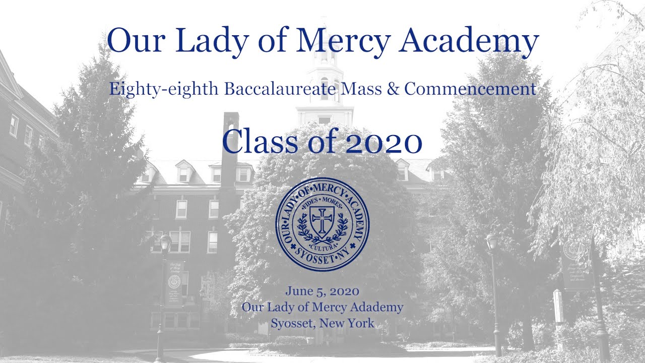 Baccalaureate Mass & Commencement for the Class of 2020 - YouTube