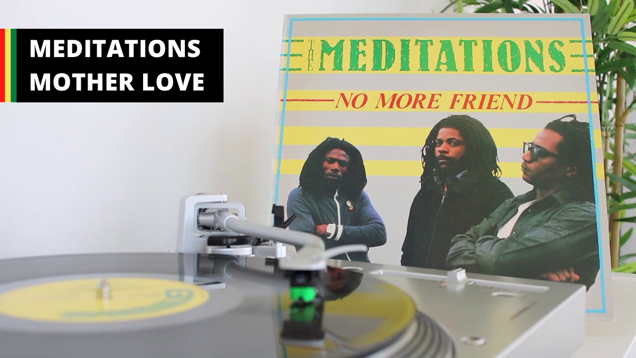 Meditations - Mother Love (Reggae Vinyl) - YouTube