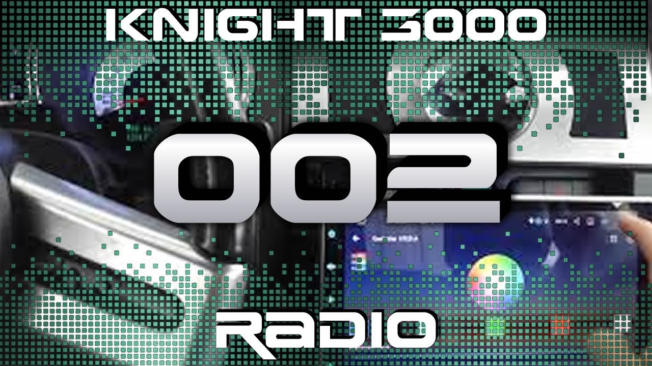 KNIGHT INDUSTRIES 3000: RADIO 002 - YouTube