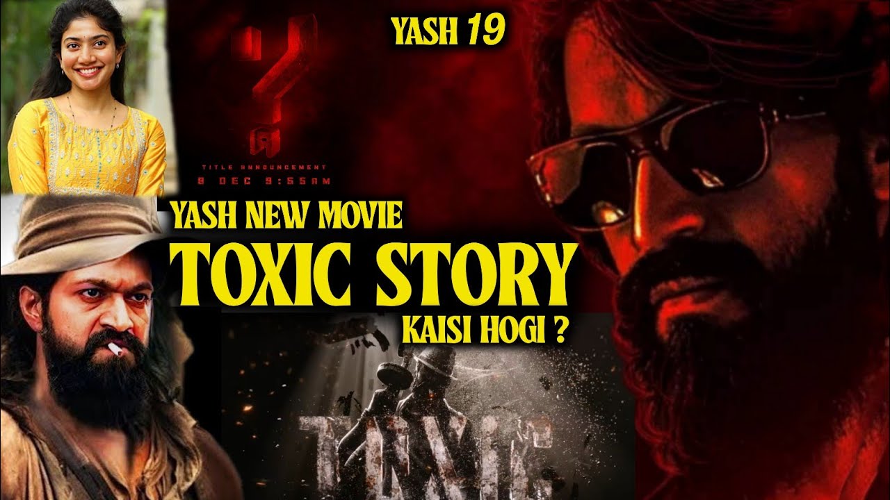 TOXIC – Rocking Star Yash | Yash 19 Title announcement | Toxic Teaser ...