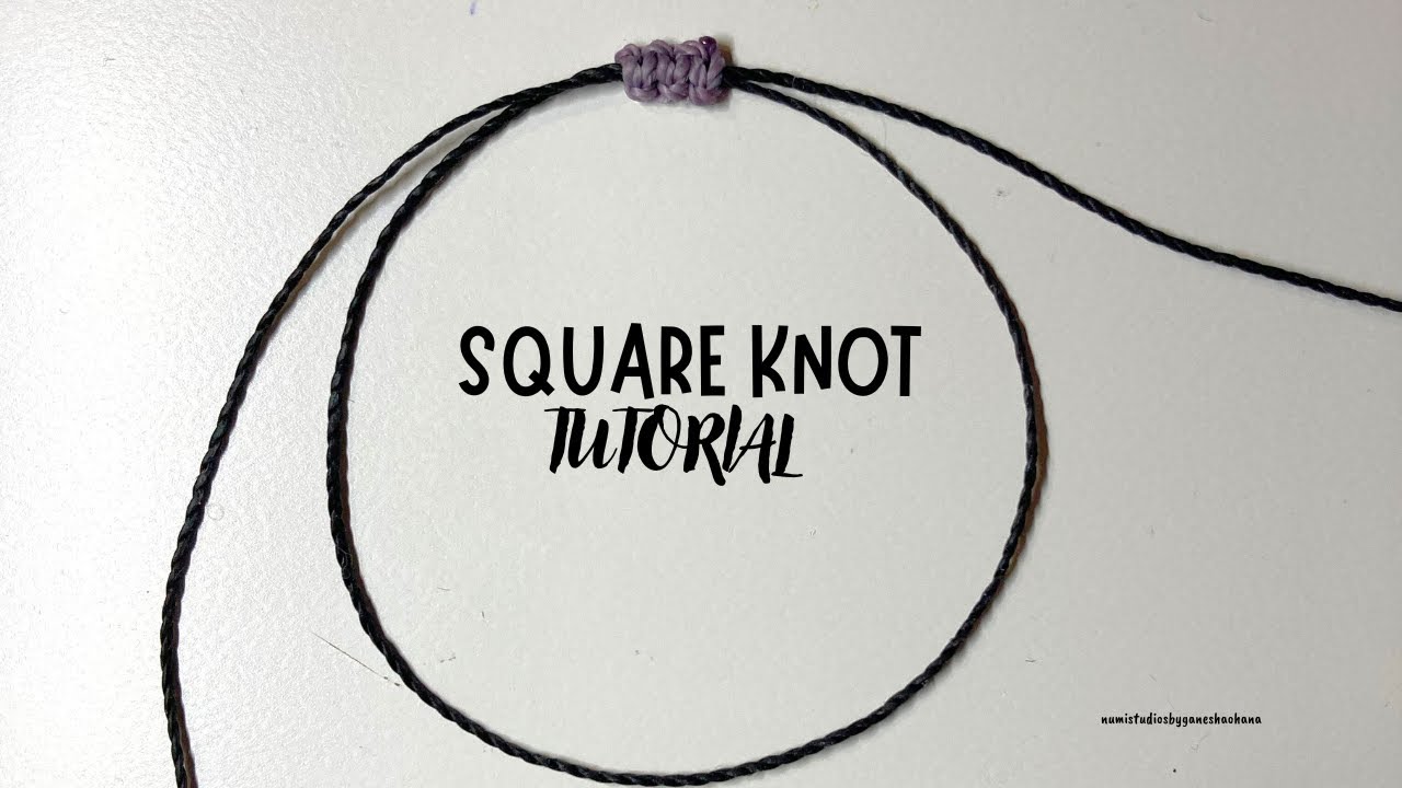 How to Make a Square Knot: Step-by-Step Tutorial for Beginners - YouTube