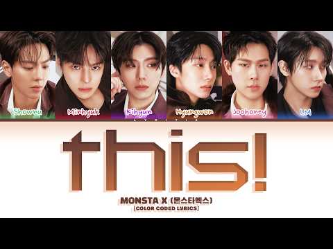 MONSTA X (몬스타엑스) ‘this!’ color coded lyrics | lyritix