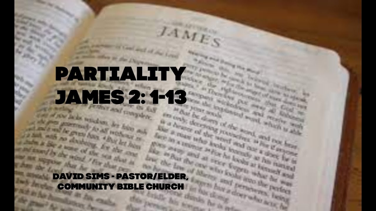 "Partiality" [James 2:1-13] - David Sims - YouTube