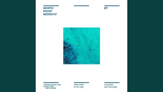 North Point InsideOut - All the World (feat. Heath Balltzglier) Chords ...