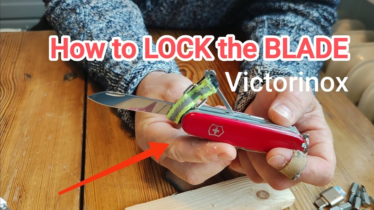 How to LOCK BOTH BLADES on your Victorinox - YouTube
