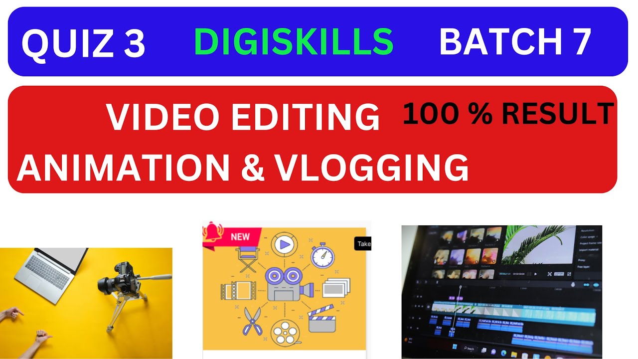 Video Editing Animation & Volgging Quiz 3 Batch 7|DigiSkills dstp 2.0 quiz 3 video editing - YouTube