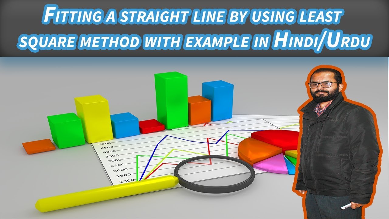 1 Fitting a straight line by using least square method with zia ur ...