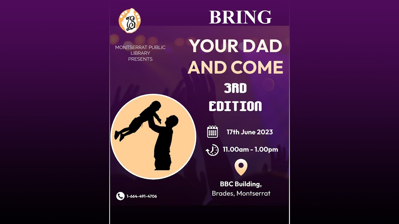 Bring Your Dad and Come 2023 - 3rd Edition - Presented by Montserrat ...