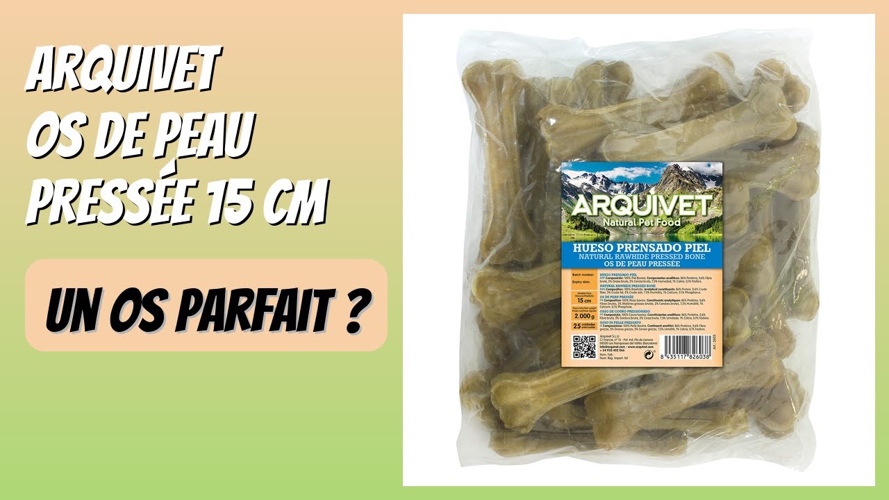 AVIS (2026) : Arquivet Os de peau pressée 15 cm. DÉTAILS - YouTube