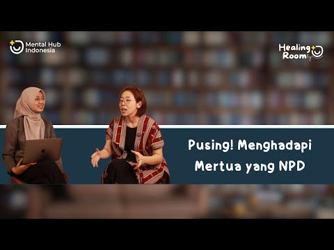 Pusing! Menghadapi Mertua NPD #mhi #mentalhubindonesia
