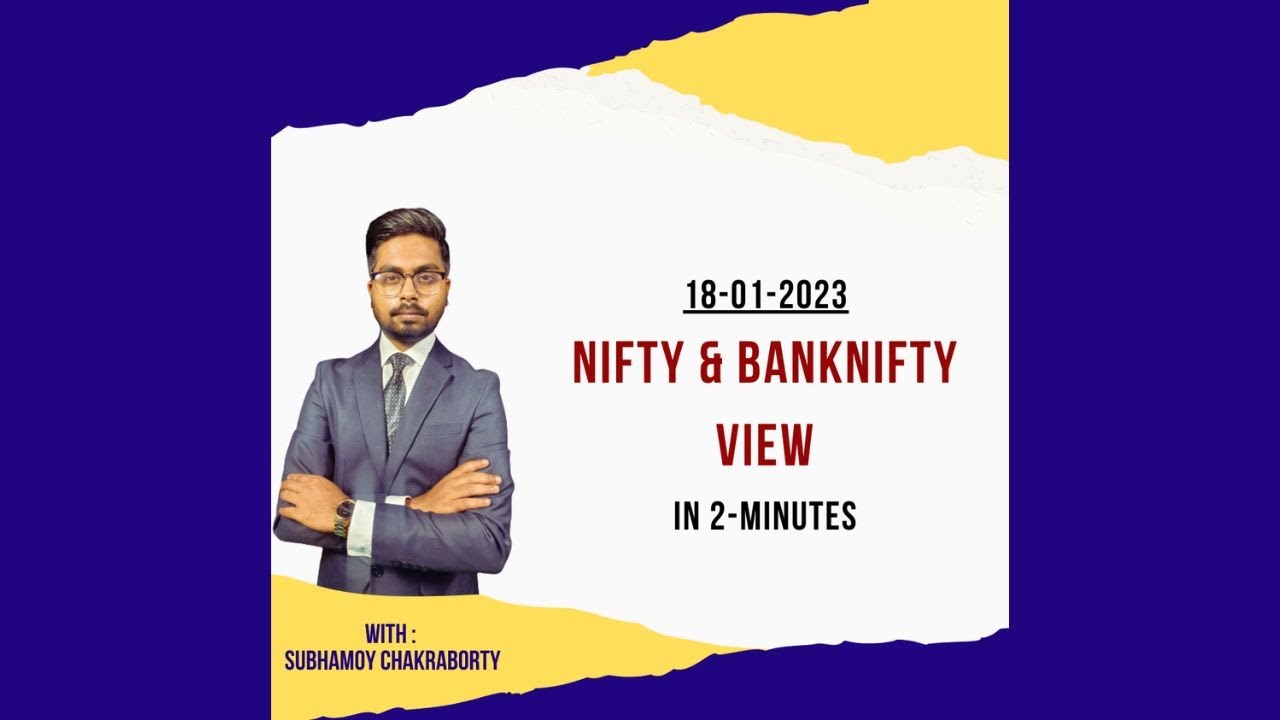 Nifty & Bank-Nifty View 18-01-2023 - YouTube