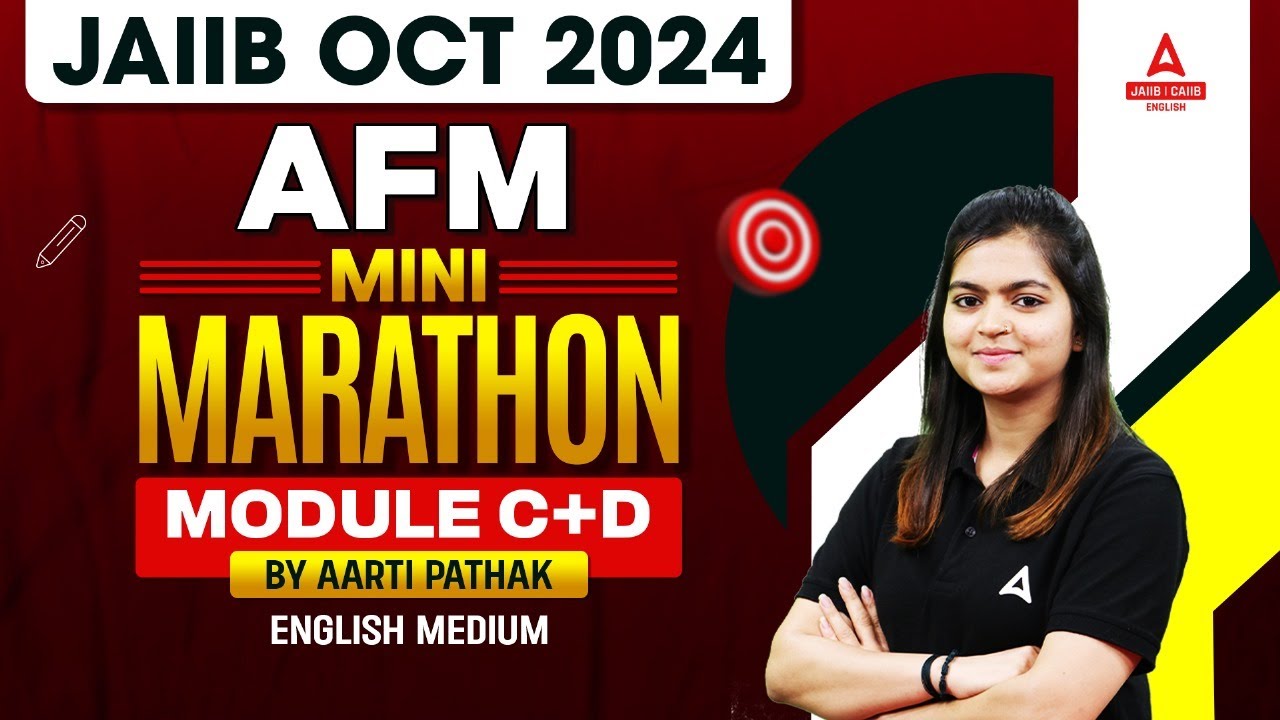 JAIIB OCT 2024 | AFM MODULE C+D MINI MARATHON | BY AARTI PATHAK ...