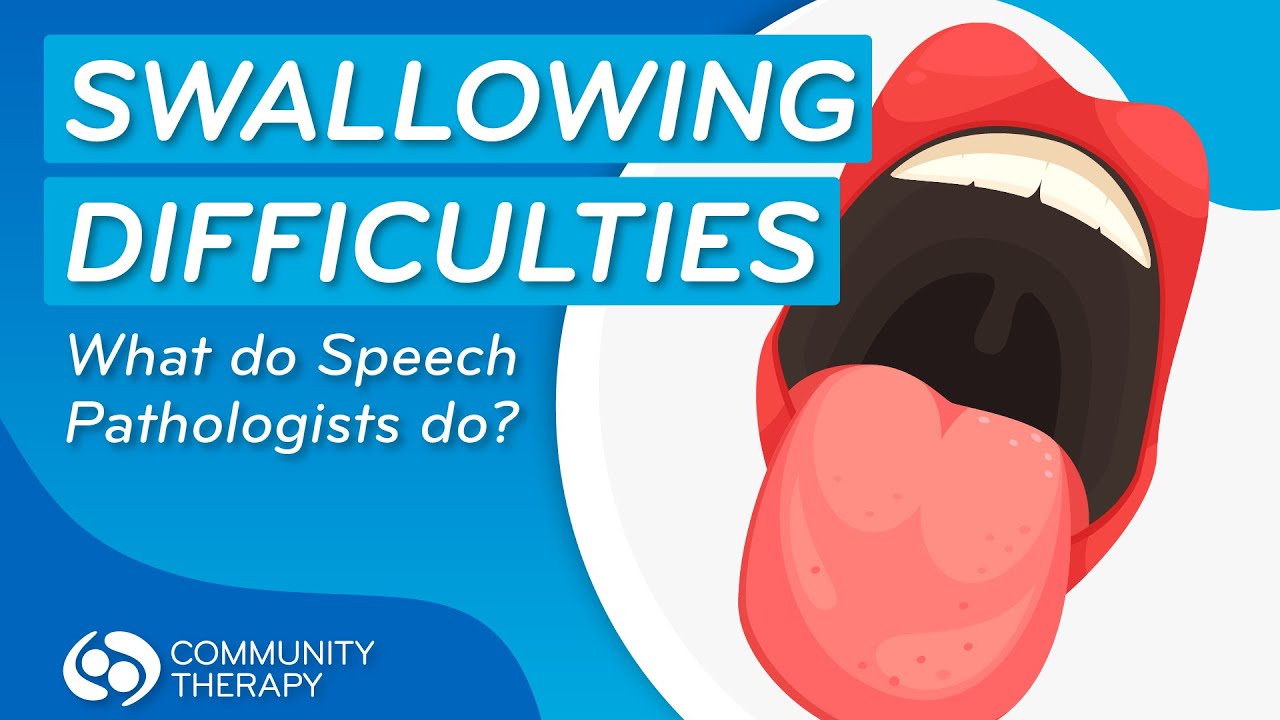 Swallowing Difficulties in Adults | Speech Pathology - YouTube