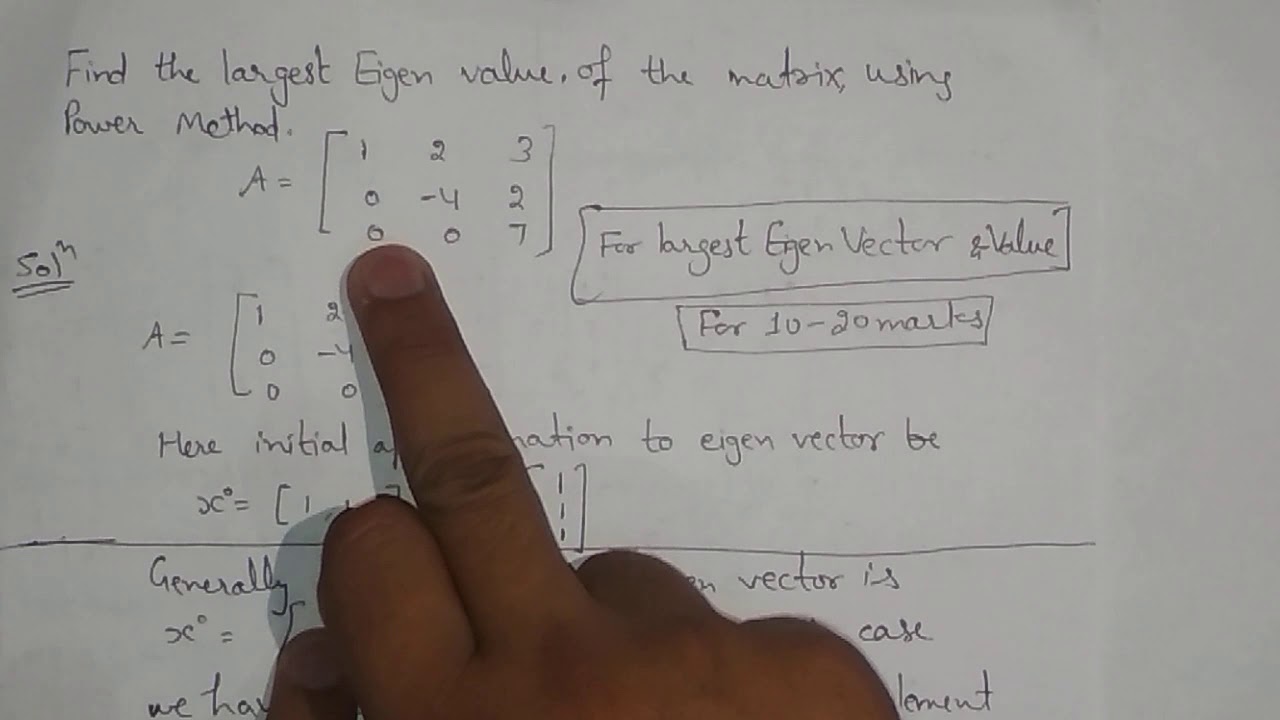 Easy explaination of Power Method for eigen value and vector numerical method nmct mdu ipu ku ...
