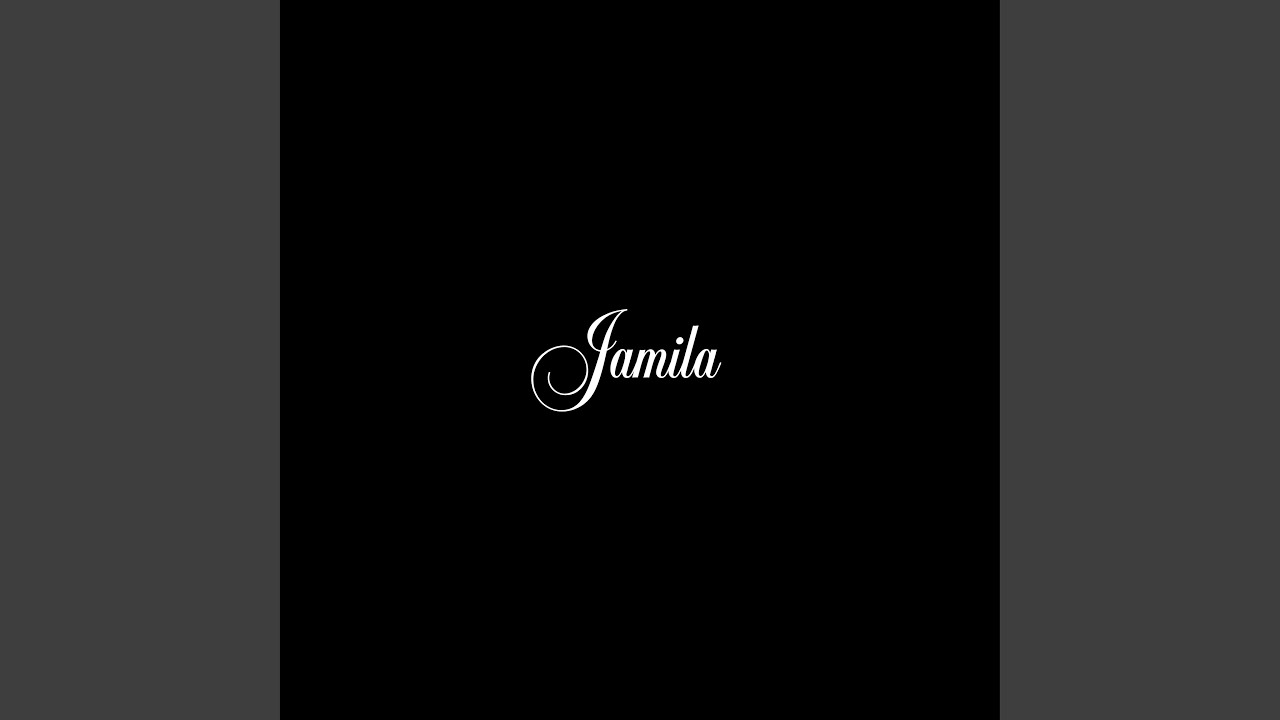 Jamila - YouTube Music