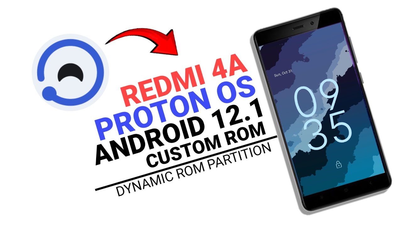 Custom Rom Redmi 4A Proton AOSP Android 12.1 |Dynamic Rom - YouTube
