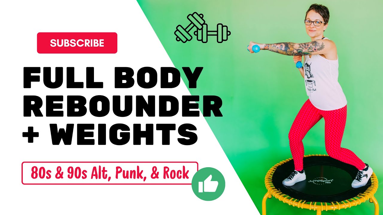 80s & 90s Alternative, Punk & Rock Rebounder Workout With Weights | 30 ...