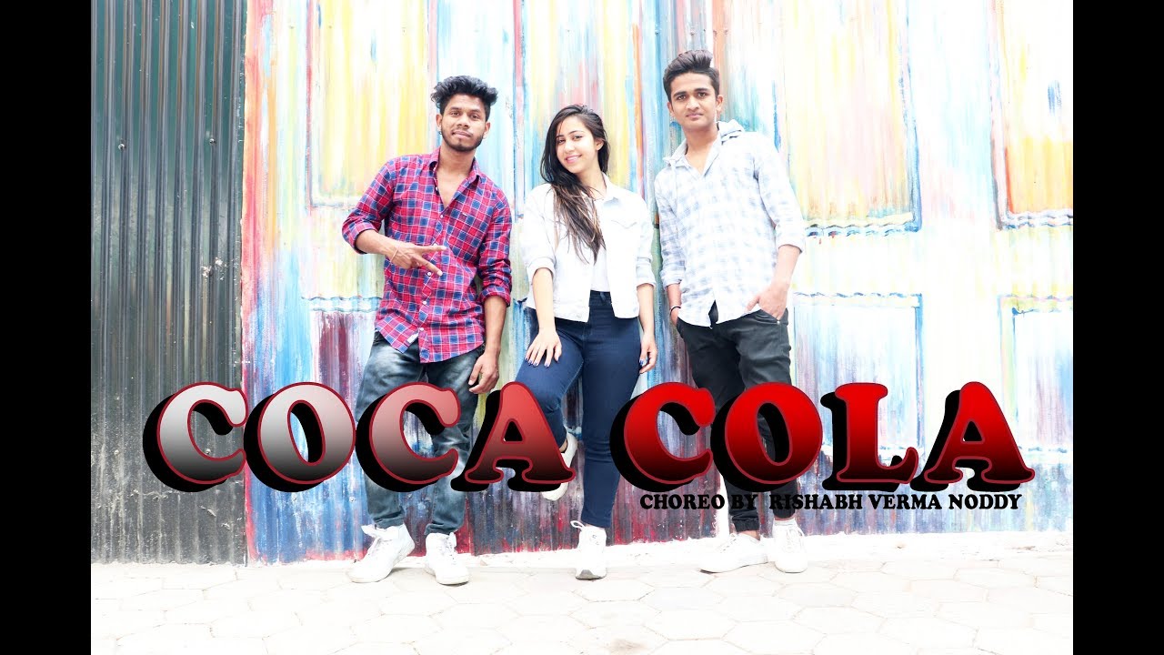 COCA COLA DANCE COVER - Luka Chuppi/Rishabh Verma Noddy Choreography ...