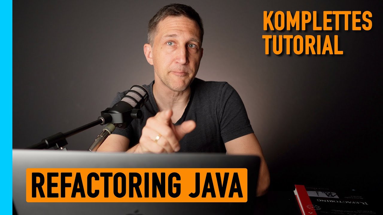 Refactoring: Wie ich Java Code verbessere - Tutorial (German) - YouTube