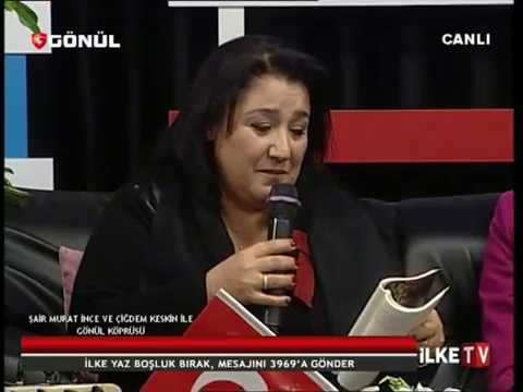 İLKE TV MURAT İNCE VE ÇİĞDEM KESKİN İLE (GÖNÜL KÖPRÜSÜ) 16.12.2016*3