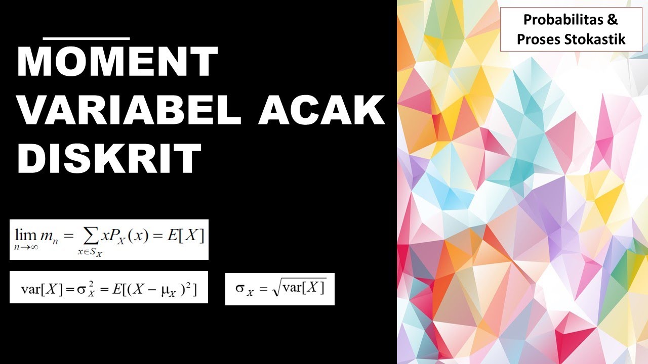 Moment Variabel Acak Diskrit || Materi 2.2.3 - YouTube