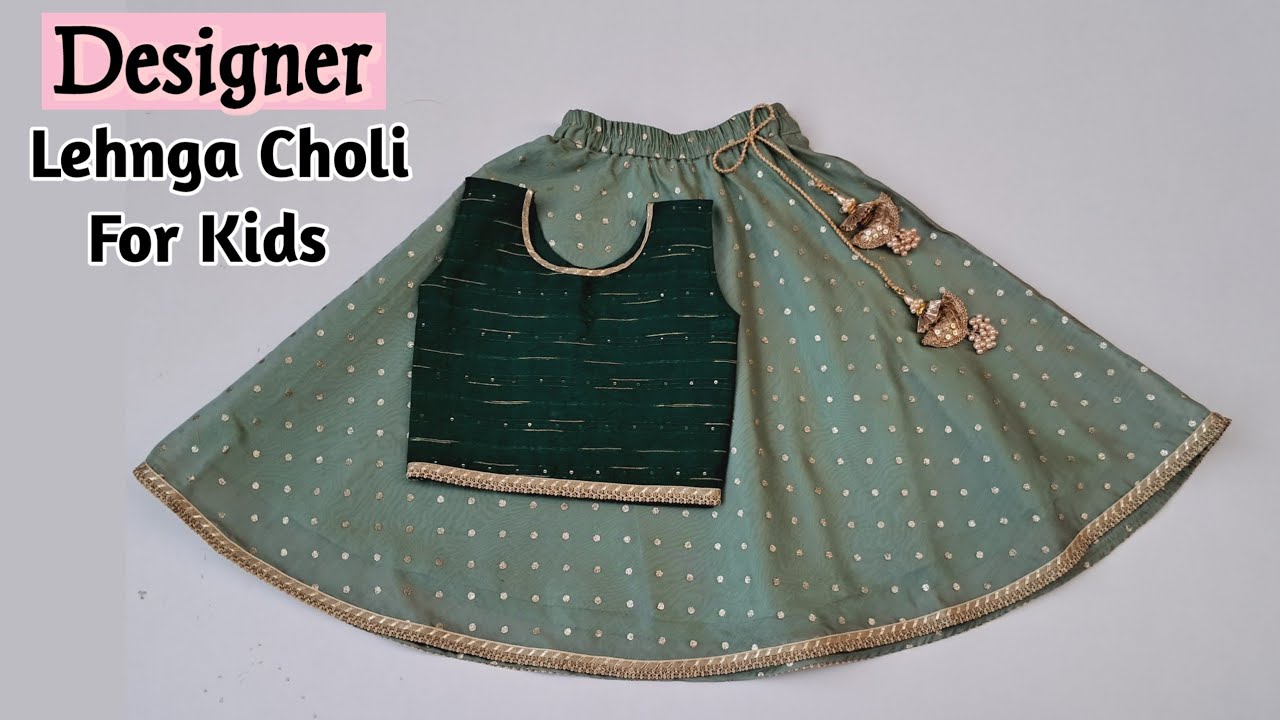 Kids Designer Lehenga Choli Cutting and Stitching/Very easy step by ...
