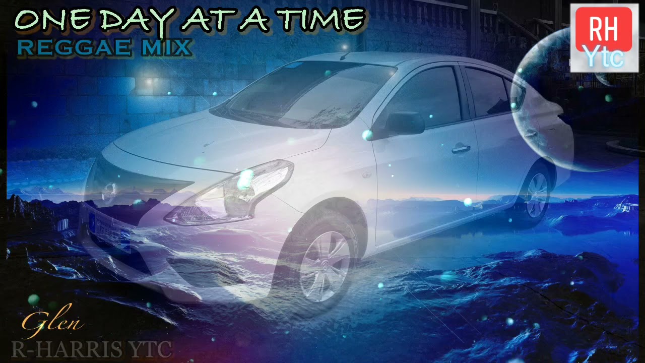 One Day At A Time. Reggae mix Dj Harris - YouTube