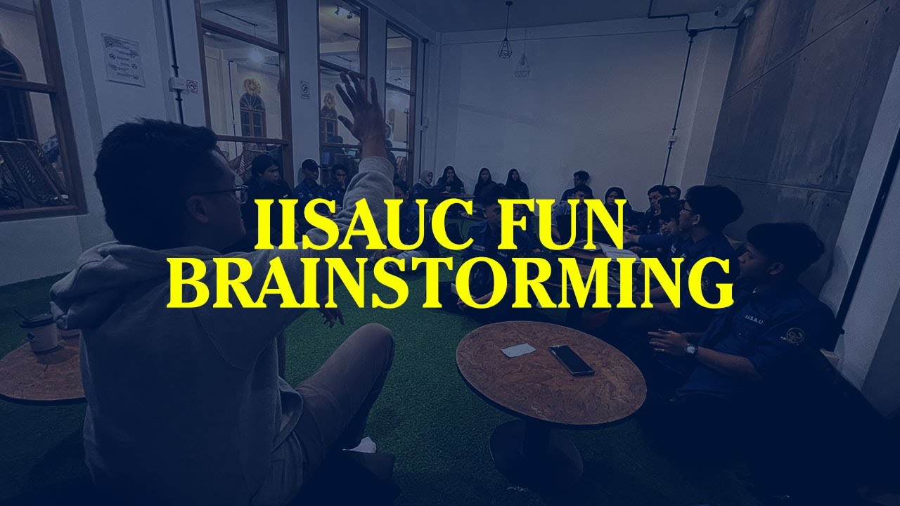 IISAUC FUN BRAINSTORMING - YouTube