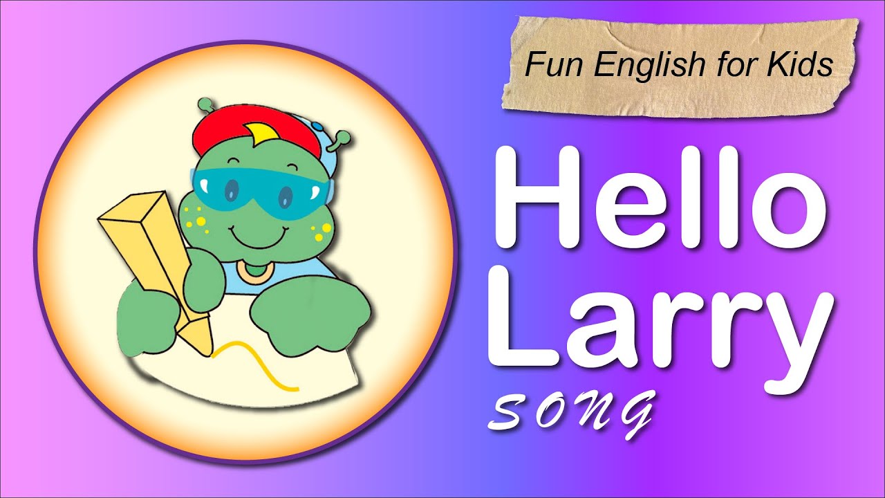 Hello Larry song - YouTube
