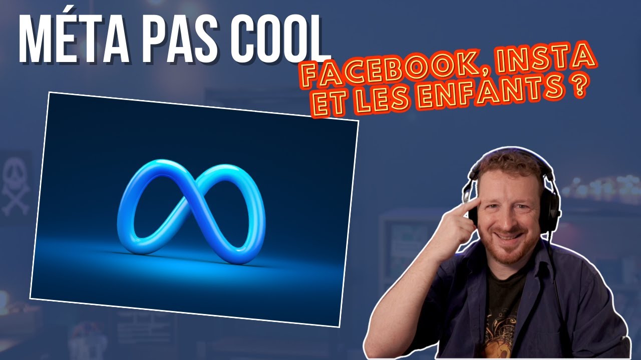 Méta pas cool - Facebook, Insta et les enfants ? - YouTube