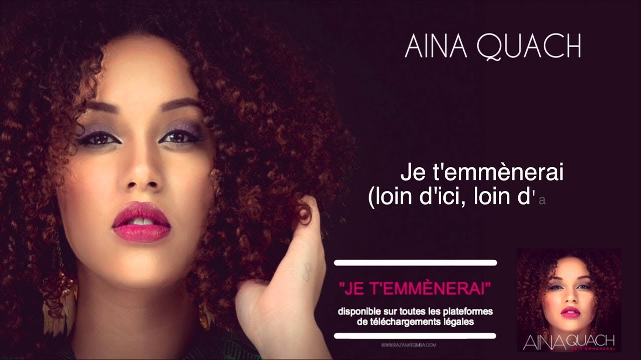 Aïna Quach - Je T'emmènerai [Audio Officiel] - YouTube