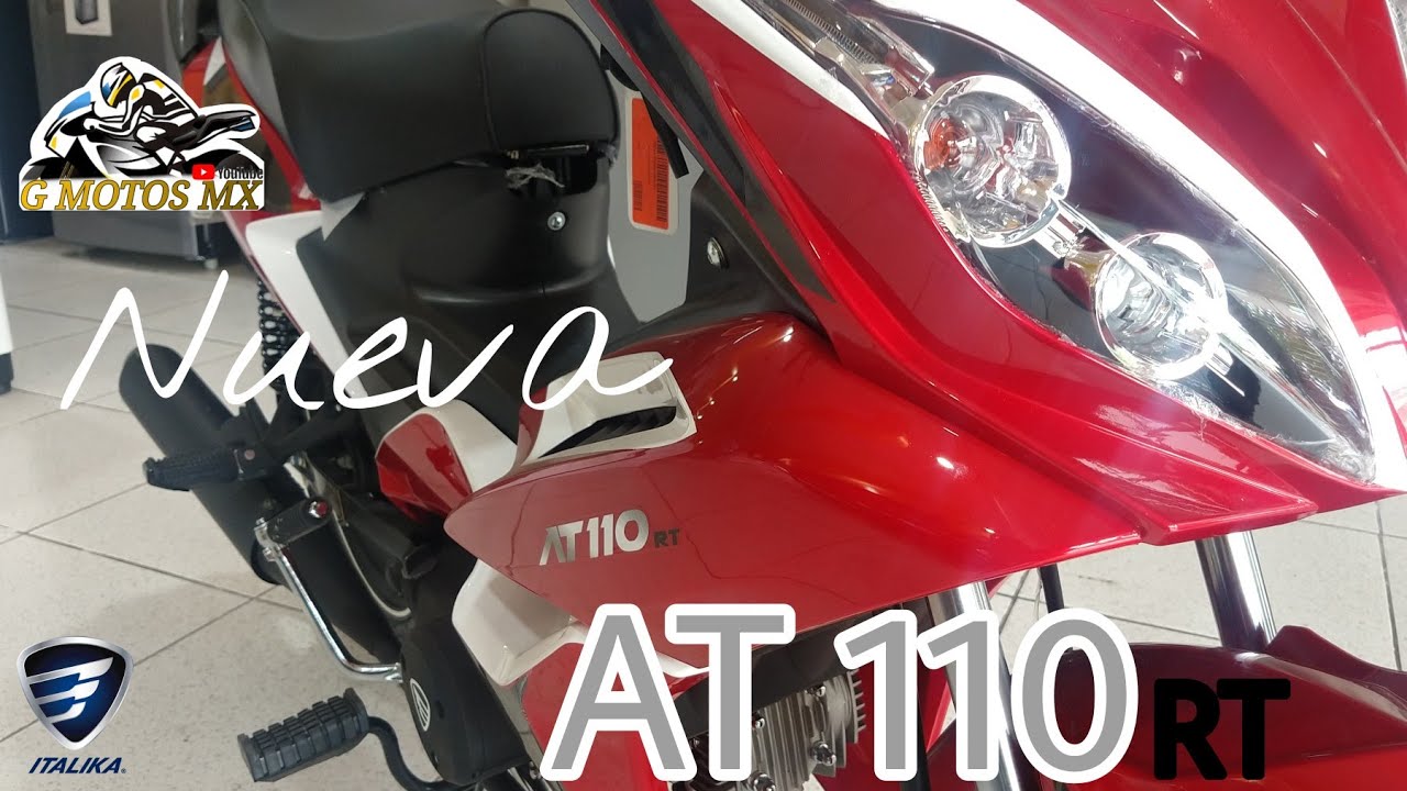 Review Nueva Italika AT 110 RT - G MOTOS MX 🏍️ - YouTube