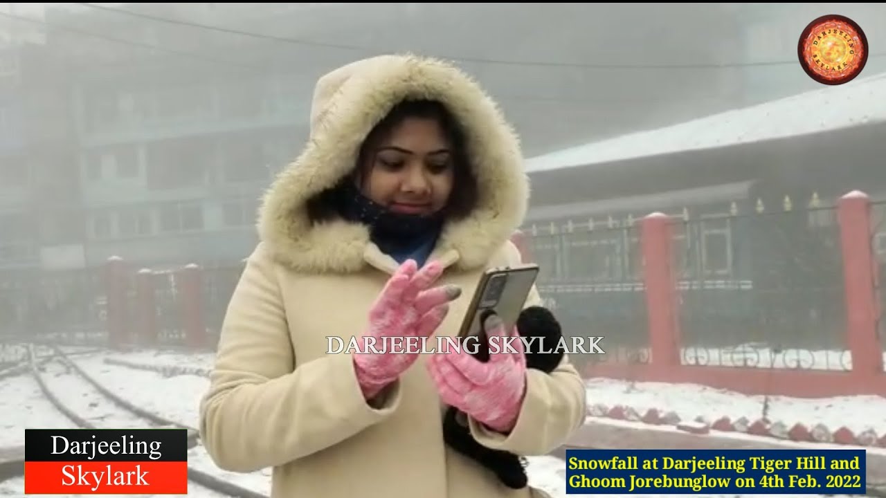Snowfall at Darjeeling Tiger Hill and Ghoom Jorebunglow Areas - YouTube