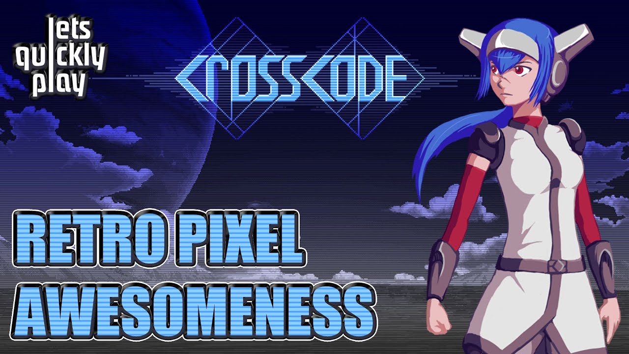 CrossCode ᴴᴰ | RETRO PIXEL AWESOMENESS - YouTube