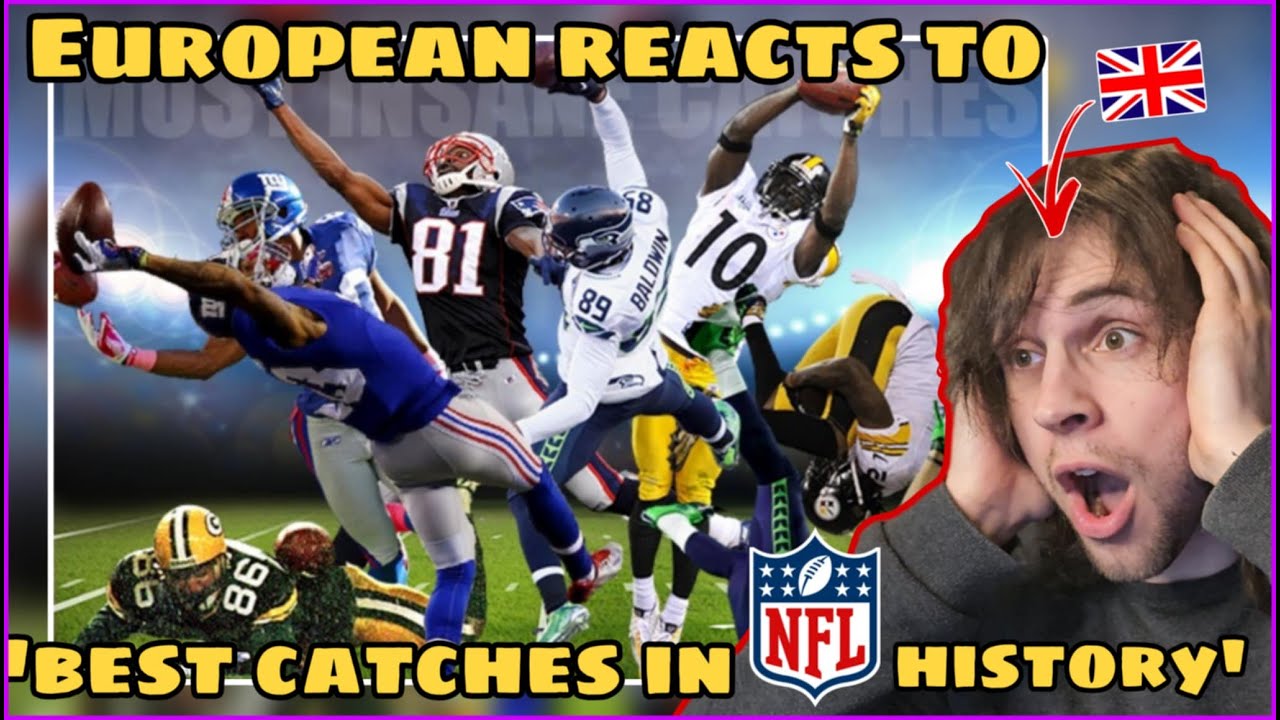 EUROPEAN Reacts to 'BEST CATCHES IN NFL HISTORY!!' || First Time ...