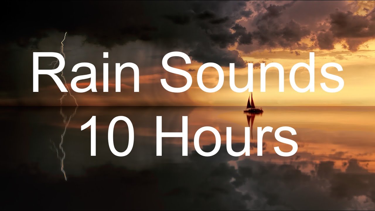 Rain Sounds 10 Hours: Help Sleep, Study, Focus, Work | Meditate, Block ...