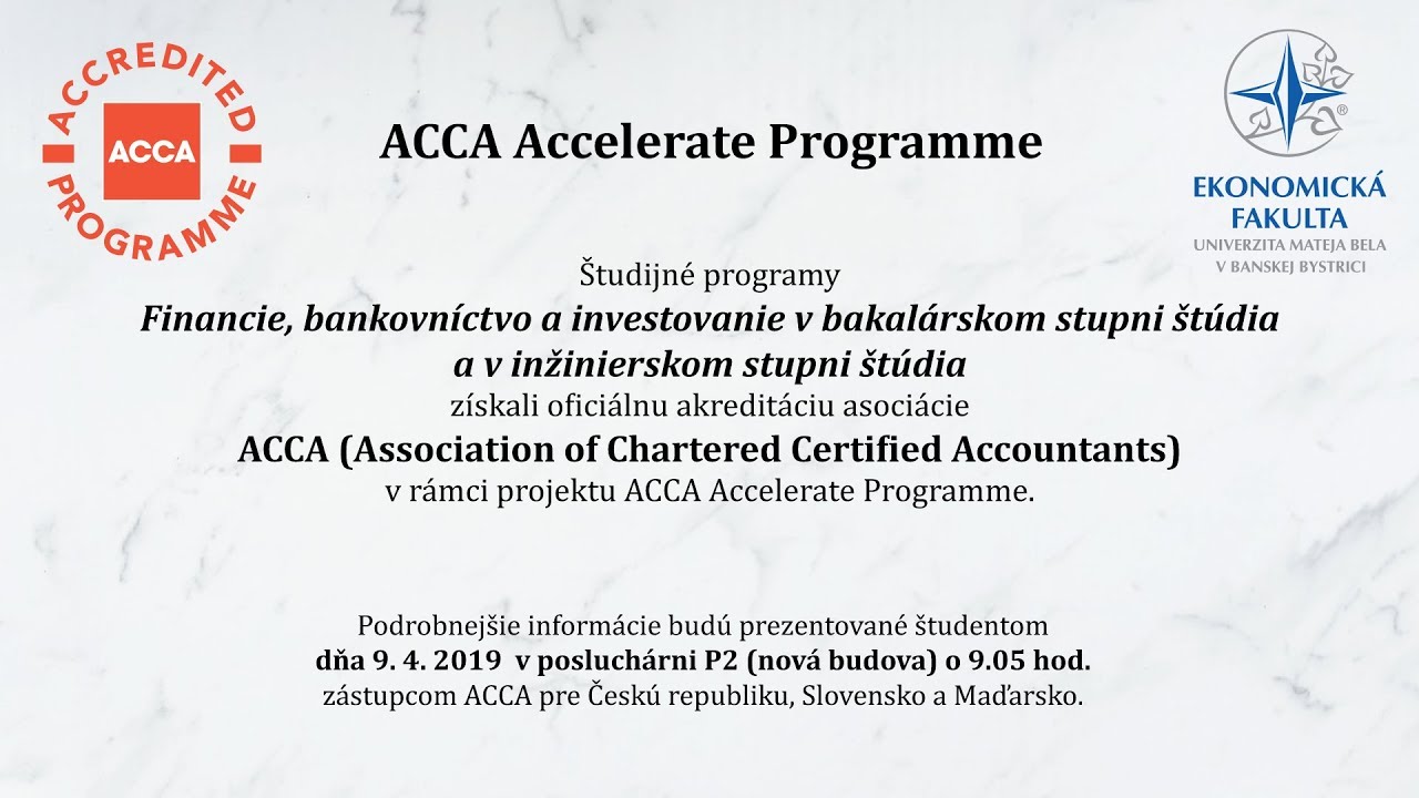 Predstavenie ACCA Accelerate Programme na Ekonomickej fakulte UMB v ...