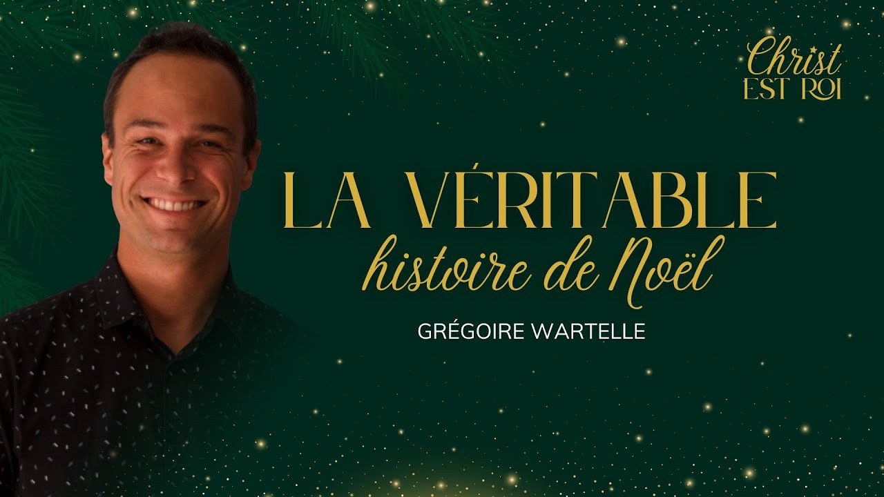 La véritable histoire e Noël avec Grégoire Wartelle - YouTube