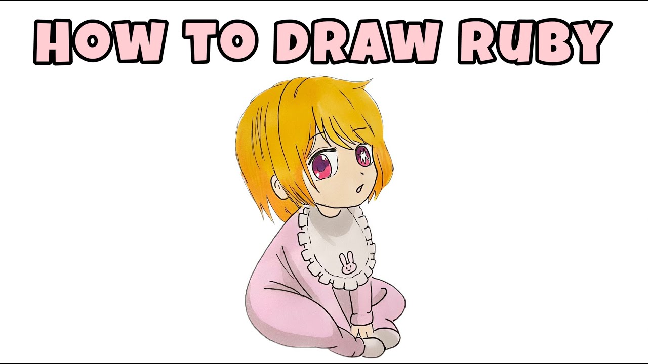 How to Draw Baby Ruby Hoshino – One of the Titular Characters of Oshi ...
