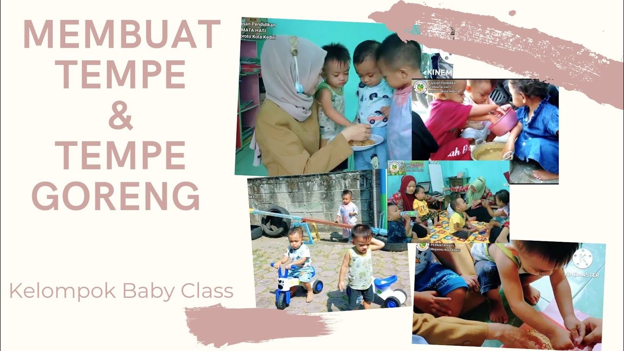 PROSES PEMBUATAN TEMPE SAMPAI MENGGORENG TEMPE | KURIKULUM MERDEKA PAUD ...