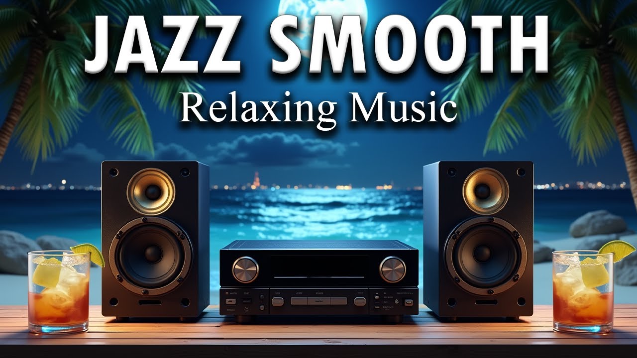 Smooth Jazz Instrumental for Relaxing Evening | Cafe Chill Background ...