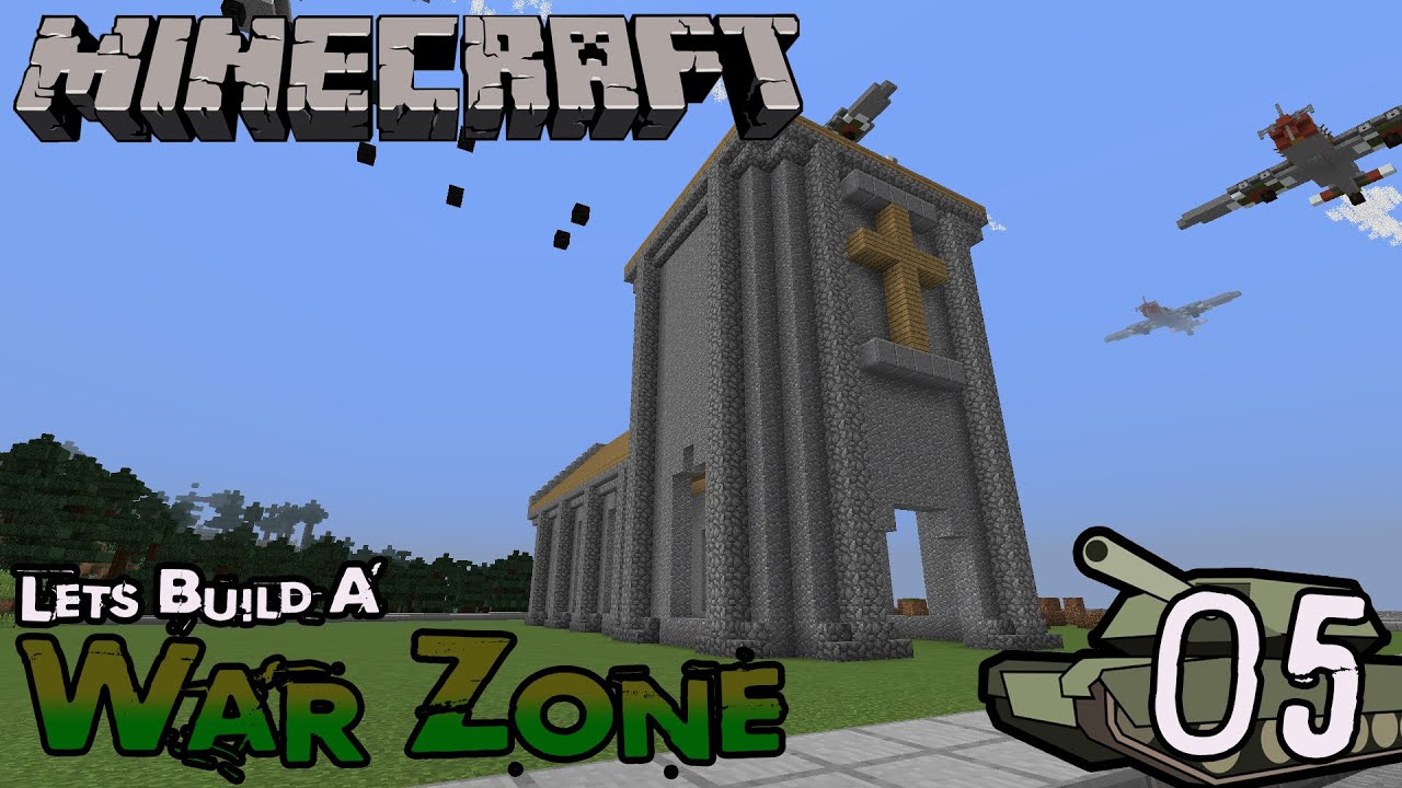 Lets Build A War Zone :: Minecraft :: E5 - YouTube
