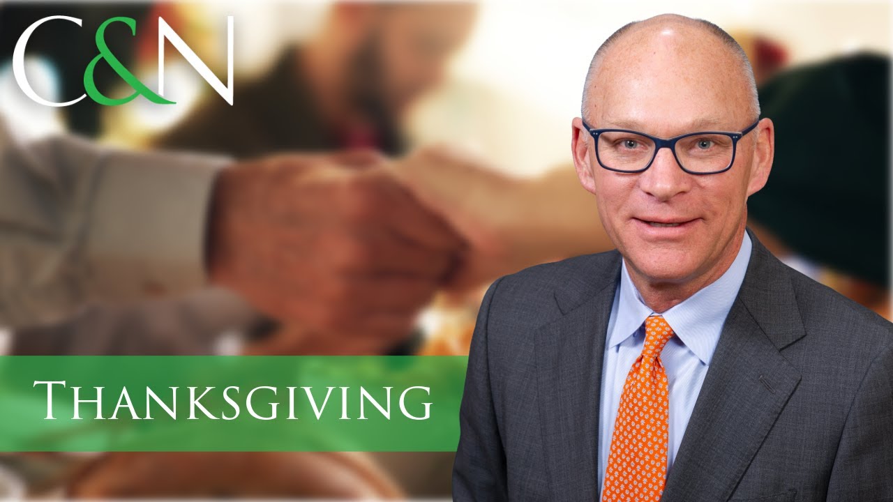 A Season of Gratitude | Thanksgiving Message from C&N President & CEO ...