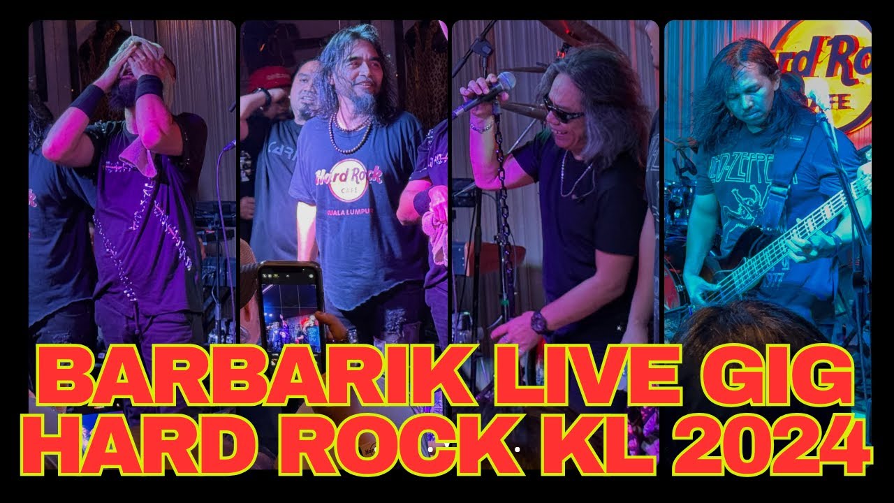 BARBARIK LIVE GIG HARD ROCK KL 2024 - YouTube